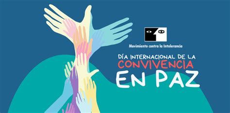 16 de Mayo Día Internacional de la Convivencia en Paz Educatolerancia