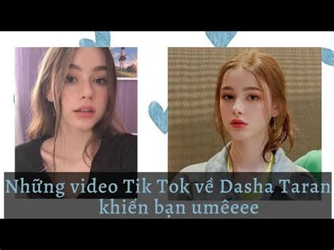 Tik Tok edit Những video Tik Tok về công chúa Dasha Taran YouTube