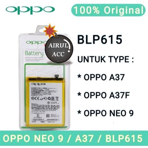 Jual Baterai BLP615 OPPO A37 Neo9 A37f Bat Tanam Original 99 2630mAh