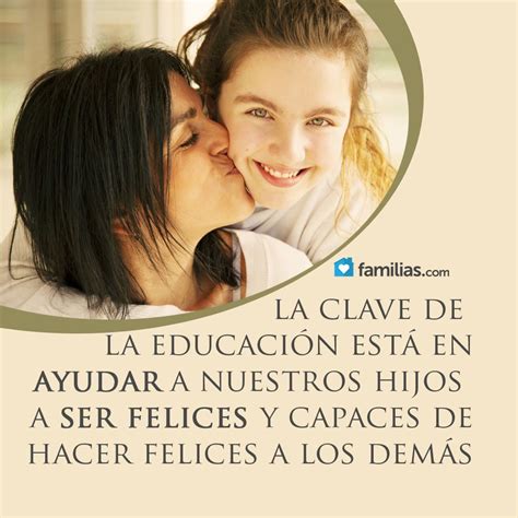 La clave de la educación está en educar a nuestros hijos a ser felices