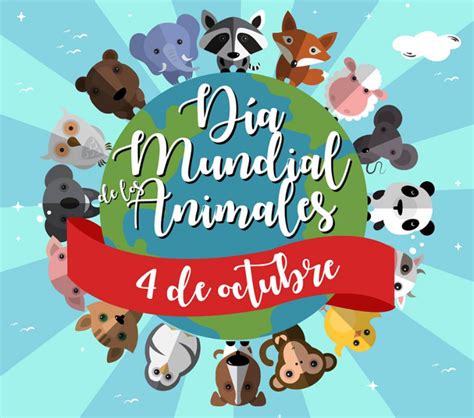 Día Mundial de los Animales Enfoque Noticias