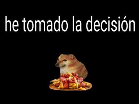 He Tomado La Decisi N Mis Panitas Youtube