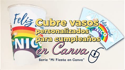 VASOS PERSONALIZADOS En CANVA Plantilla GRATIS YouTube