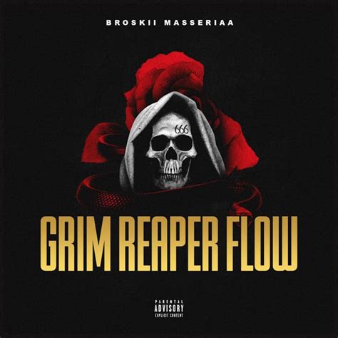Grim Reaper Flow Song And Lyrics By Broskii Masseriaa Spotify
