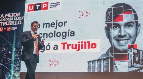 UTP presentó su nuevo campus tecnológico en Trujillo Universidad