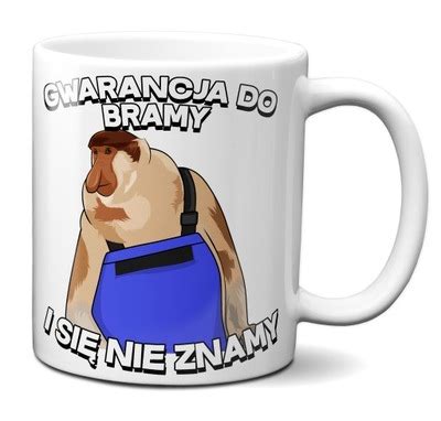 Kubek Prezent Gwarancja do BRAMY i się nie znamy 11755279756