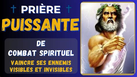 Puissante Prière pour Combattre tous les ennemis Visibles et