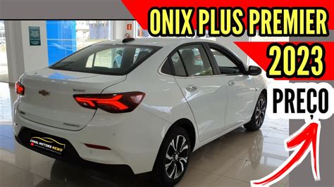 NOVO ONIX PLUS PREMIER 2023 NA COR BRANCA E PREÇO YouTube