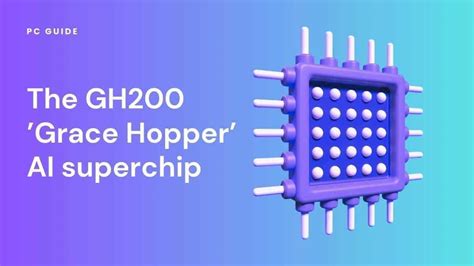 Nvidia Unveils Gh Grace Hopper Ai Superchip Pc Guide