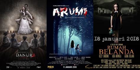 13 Film Horor Indonesia Terseram Dan Terbaik Tahun 2018 So Far SinduLin