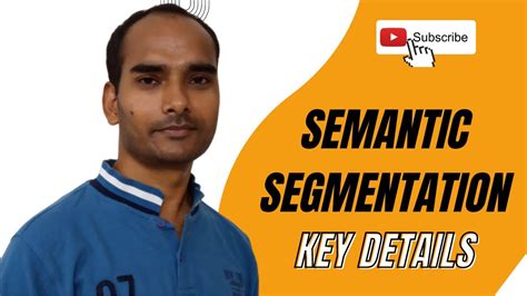 semantic segmentation basic intro and key details youtube