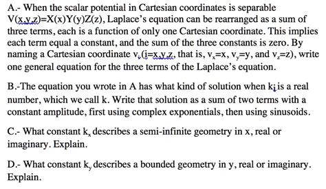 solved a when the scalar potential in cartesian coordinates is separable v x y z x x y y z