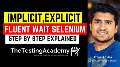 implicit explicit and fluent wait in selenium step by step explained with demo day 5 youtube