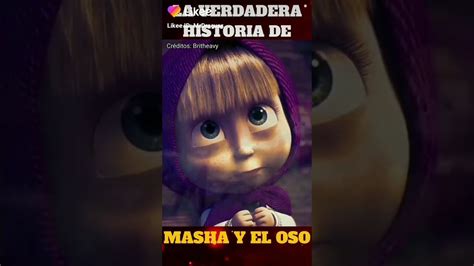 La Verdadera Historia De Masha Y El Oso Shorts Shorts YouTube