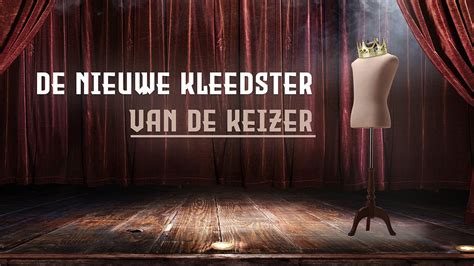 Sprookje De Nieuwe Kleedster Van De Keizer Van 20 Tot 24 November In