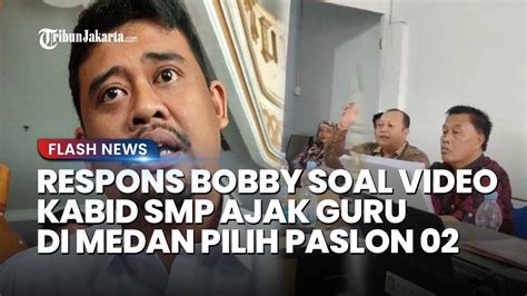 Tanggapan Bobby Nasution Terkait Viral Video Kabid SMP Diduga Ajak Guru