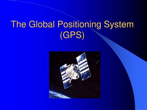 ppt the global positioning system gps powerpoint presentation id 37441
