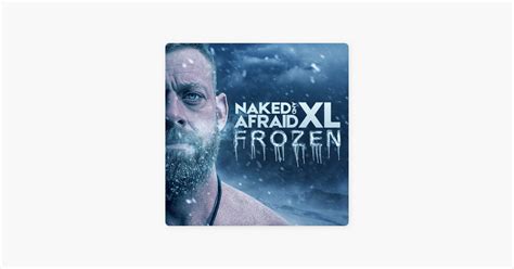 Naked And Afraid XL Season 9 Sur ITunes