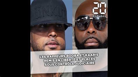 Les Rappeurs Booba Et Kaaris Remis En Libert Et Plac S Sous Contr Le