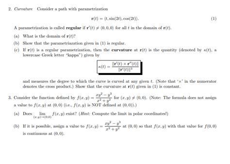 solved 2 curvature consider a path with parametrization
