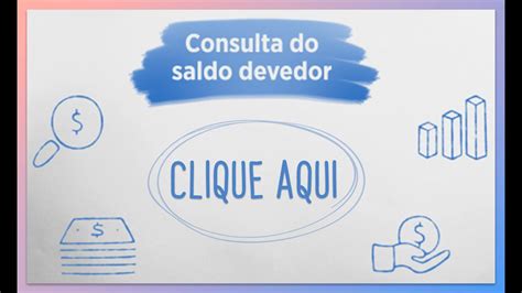 Como Vejo Meu Saldo Devedor YouTube