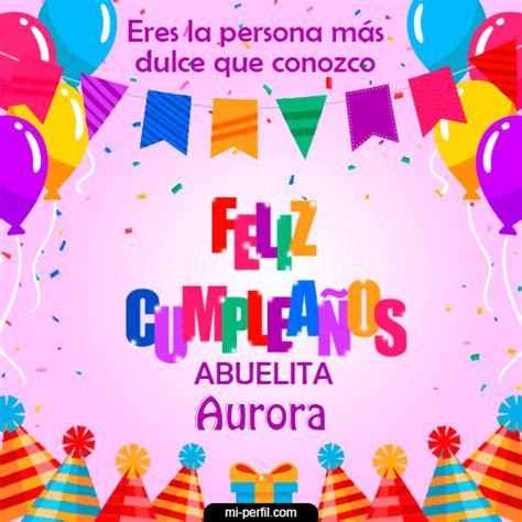 Te deseo un Feliz Cumpleaños Aurora