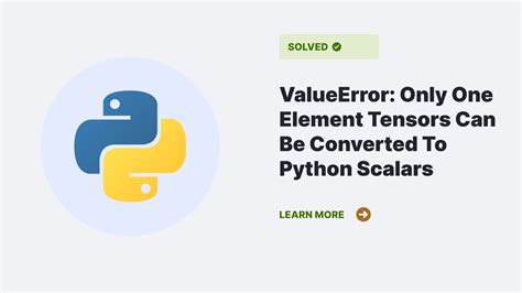 fix valueerror only one element tensors can be converted to python scalars python clear