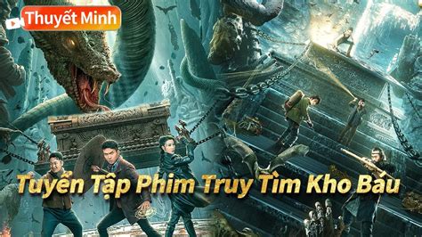 Phim cùng chủ đềTuyển Tập Phim Truy Tìm Kho Báu Hồihộp Kinhdị