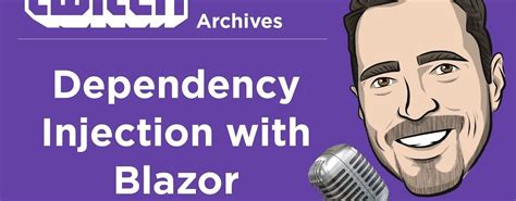Let S Learn Blazor Dependency Injection Brian Lagunas