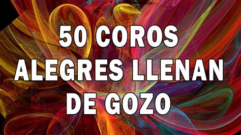 300 Minutos De Coritos Pentecostales LAS MEJORES COROS CRISTIANOS DE