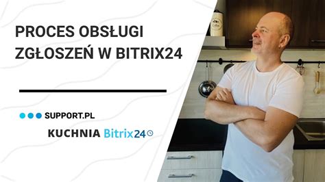 Proces obsługi zgłoszeń w Bitrix24 YouTube