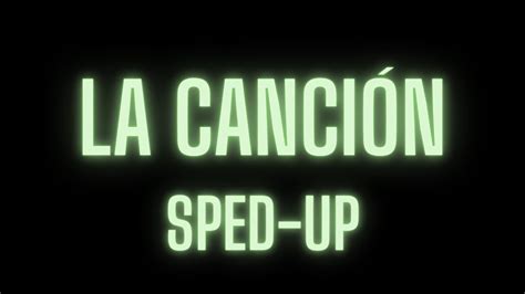 J Balvin Bad Bunny La Canci N Letra Lyrics Sped Up Youtube