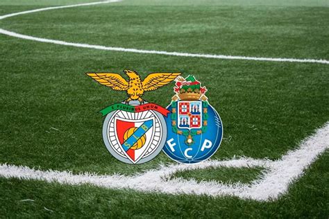 Onde Assistir Benfica X Porto Ao Vivo Hor Rio E Escala Es Dci