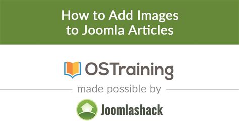 Joomla Beginner Class Lesson How To Add Images To Joomla Articles