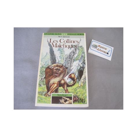 Les collines maléfiques Un livre dont vous êtes le héros Retro Livres