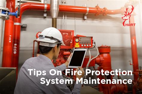 Tips On Fire Protection System Maintenance