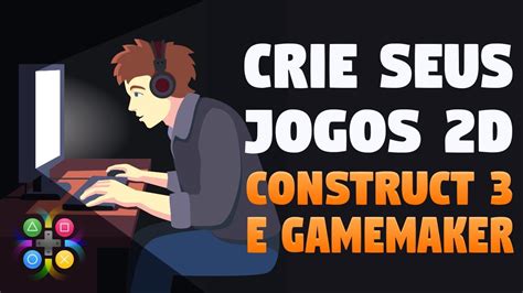 Aprenda A Criar Jogos D Sem Enrola O No Gamemaker Studio E