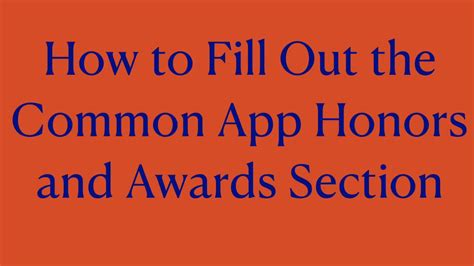 How To Fill Out The Honors Awards Section Of The Common App Common