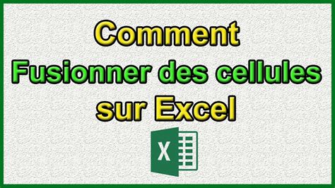 Comment Fusionner Des Cellules Sur Excel YouTube