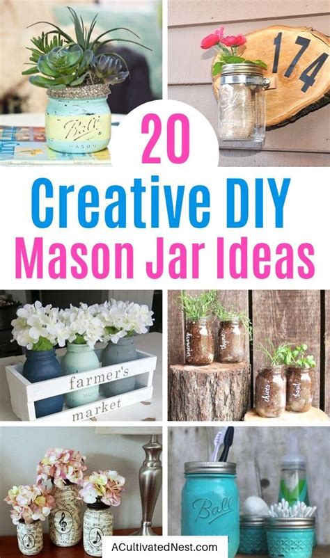 20 Creative DIY Mason Jar Decor Ideas A Cultivated Nest Diy Mason