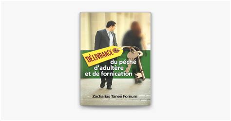 Délivrance du Péché Dadultère et de Fornication on Apple Books