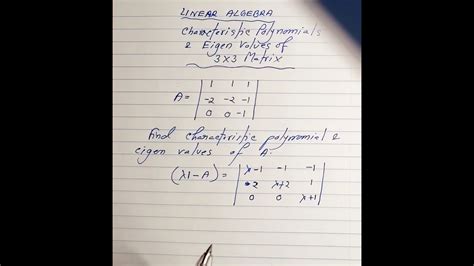 linear algebra characteristic polynomials and eigenvalues of 3x3 matrix youtube
