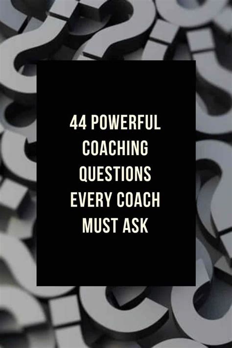 56 POWERFUL COACHING QUESTIONS TO ASK CLIENTS