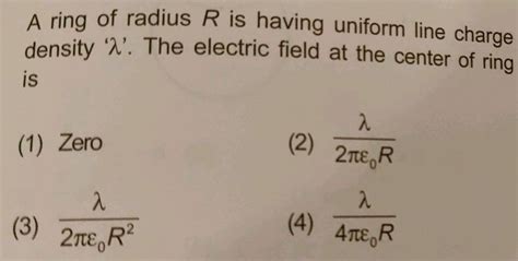 A Ring Of Radius R Has Charge Q Distributed Uniformly Over It