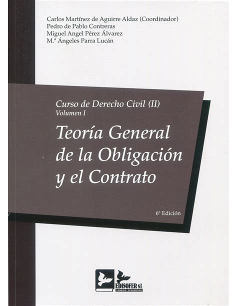 Curso De Derecho Civil Ii Volumen I Teor A General De La Obligaci N