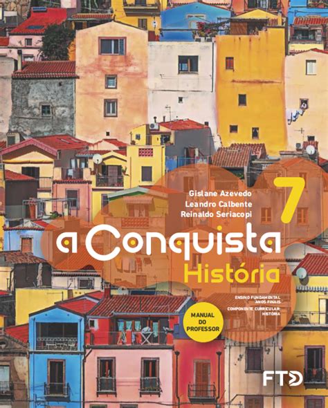 A Conquista História 6ºANO Ao 9ºANO Portal Geographia