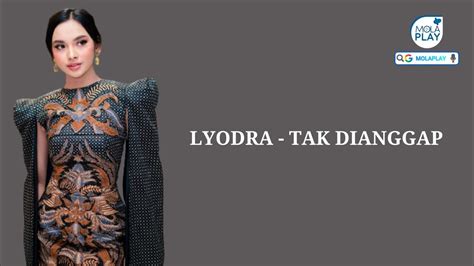 LYODRA TAK DIANGGAP Lyrics Video YouTube