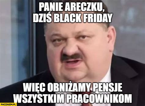 Areczek memy Paczaizm pl memy polityczne śmieszne obrazki dowcipy