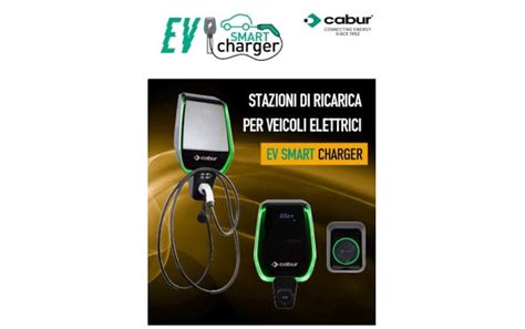 Nuova Brochure Cabur Ev Smart Charger Stazioni Di Ricarica