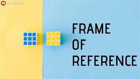 What Do Mean By Frame Of Reference Webframes Org